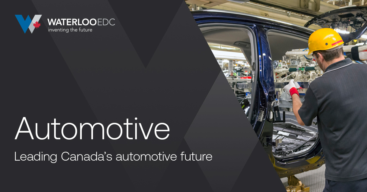 Automotive | Canada’s Most Dynamic Automotive Ecosystem