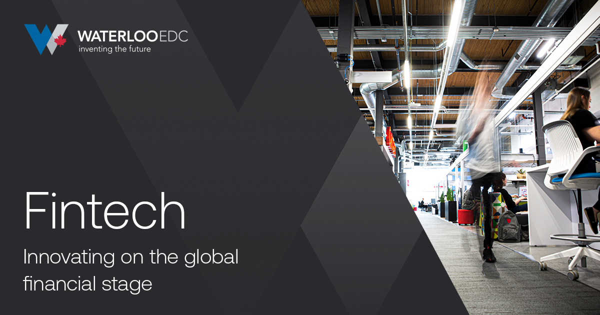 Fintech | Toronto-Waterloo - A Top Financial Hub