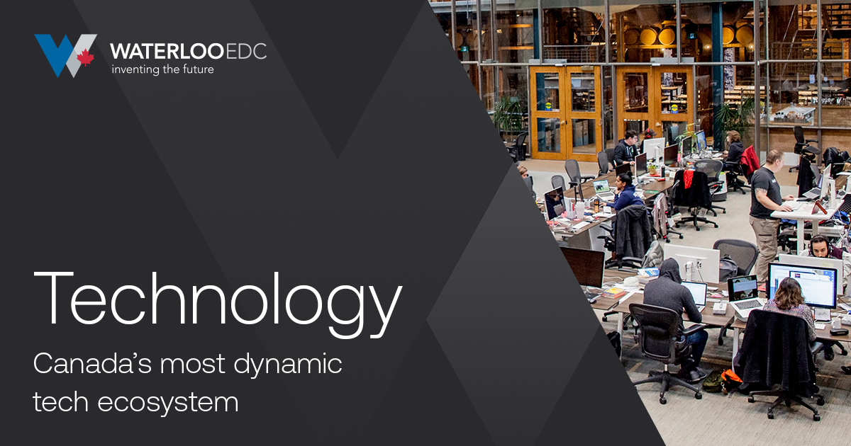 Technology | Canada’s Most Dynamic Tech Ecosystem